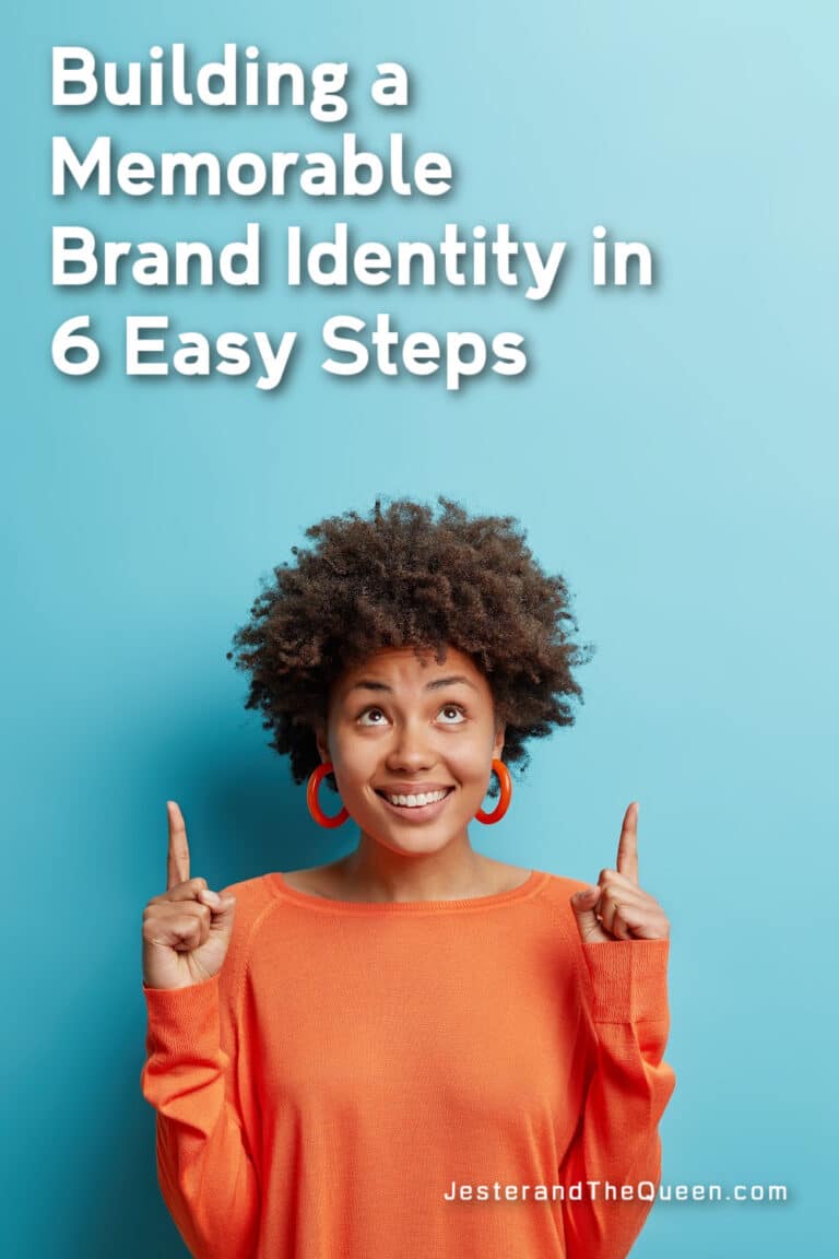 Building a Memorable Brand Identity in 6 Easy Steps - Jester and the Queen